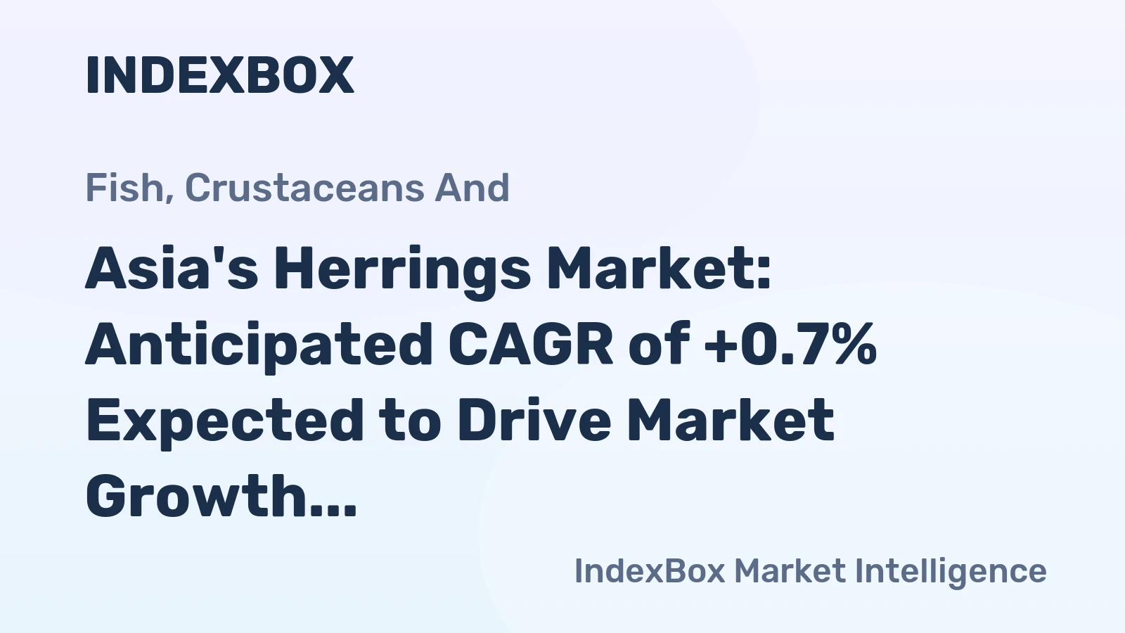 Asia's Herrings Market: Anticipated CAGR of +0.7% Expected to Drive Market Growth to 2.3M tons by 2035
