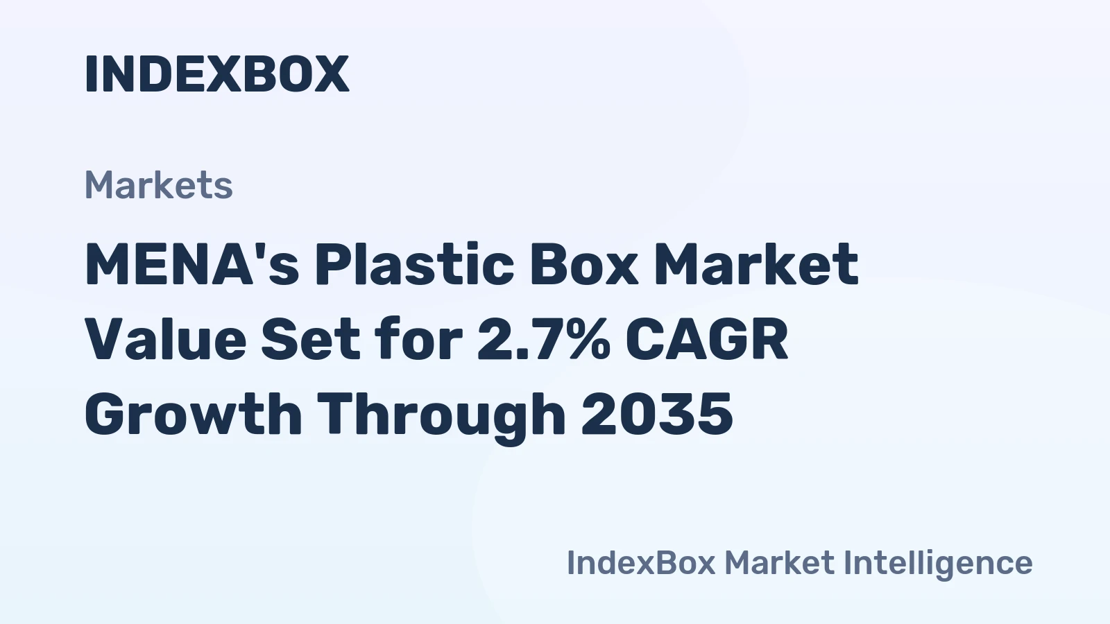 MENA's Plastic Box Market Value Set for 2.7% CAGR Growth Through 2035