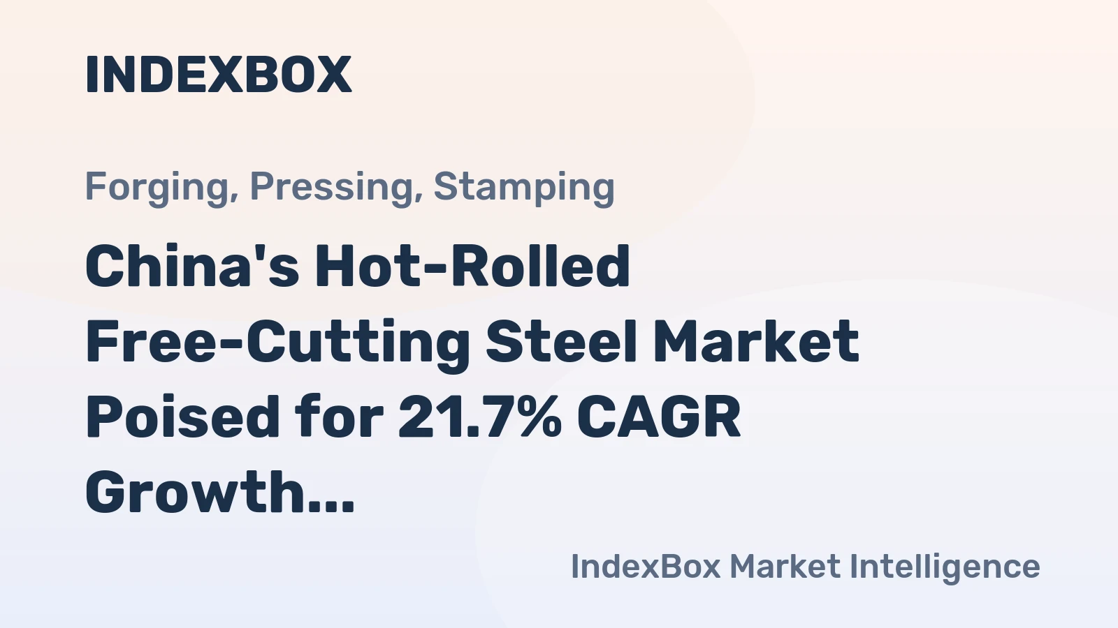 China's Hot-Rolled Free-Cutting Steel Market Poised for 21.7% CAGR Growth Through 2035