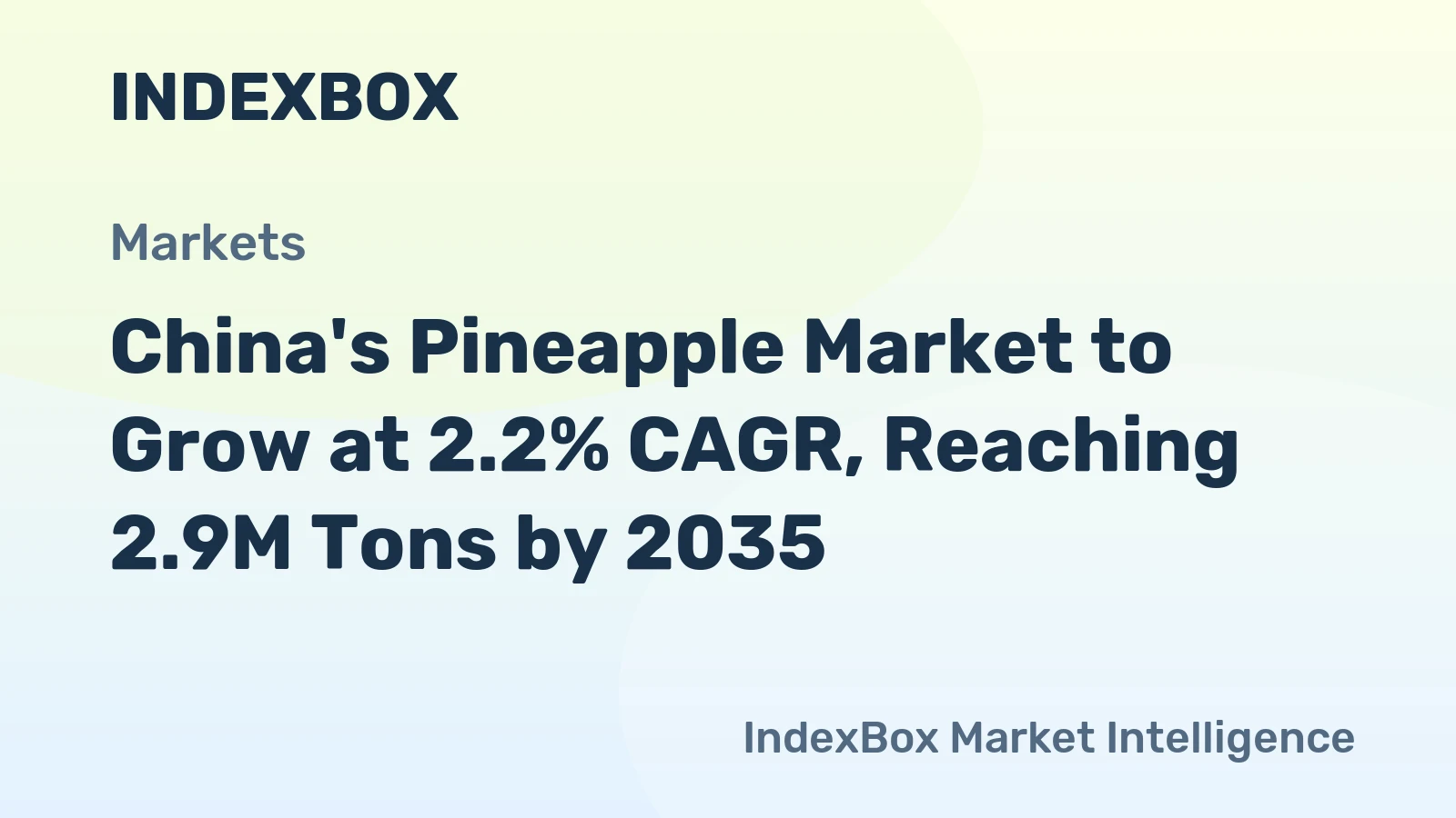 China's Pineapple Market to Grow at 2.2% CAGR, Reaching 2.9M Tons by 2035