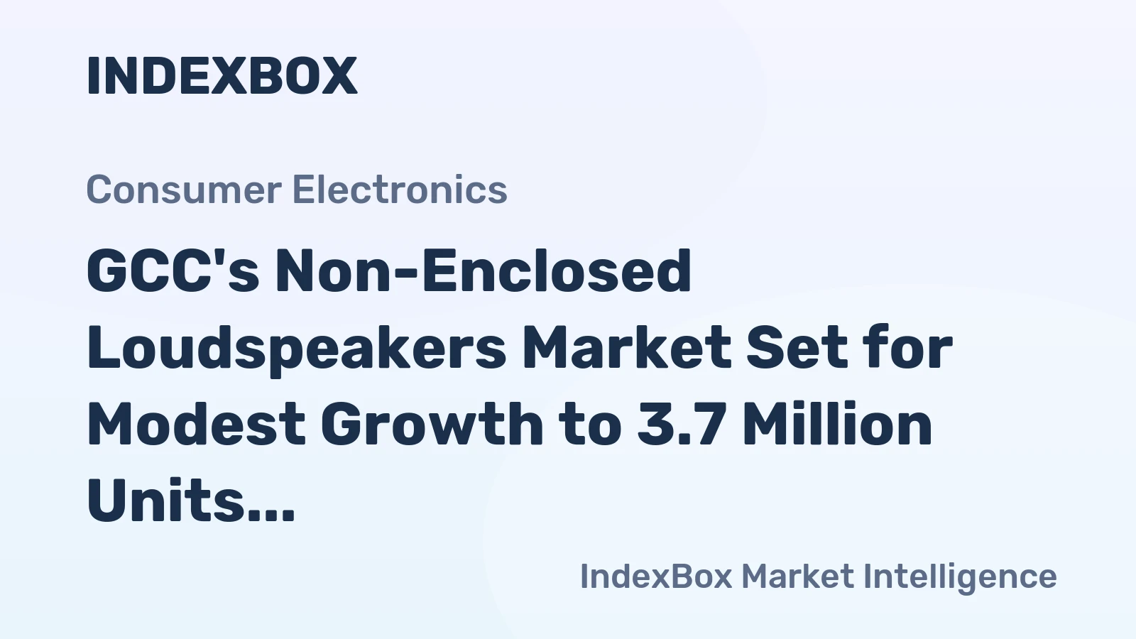 GCC's Non-Enclosed Loudspeakers Market Set for Modest Growth to 3.7 Million Units and $70 Million