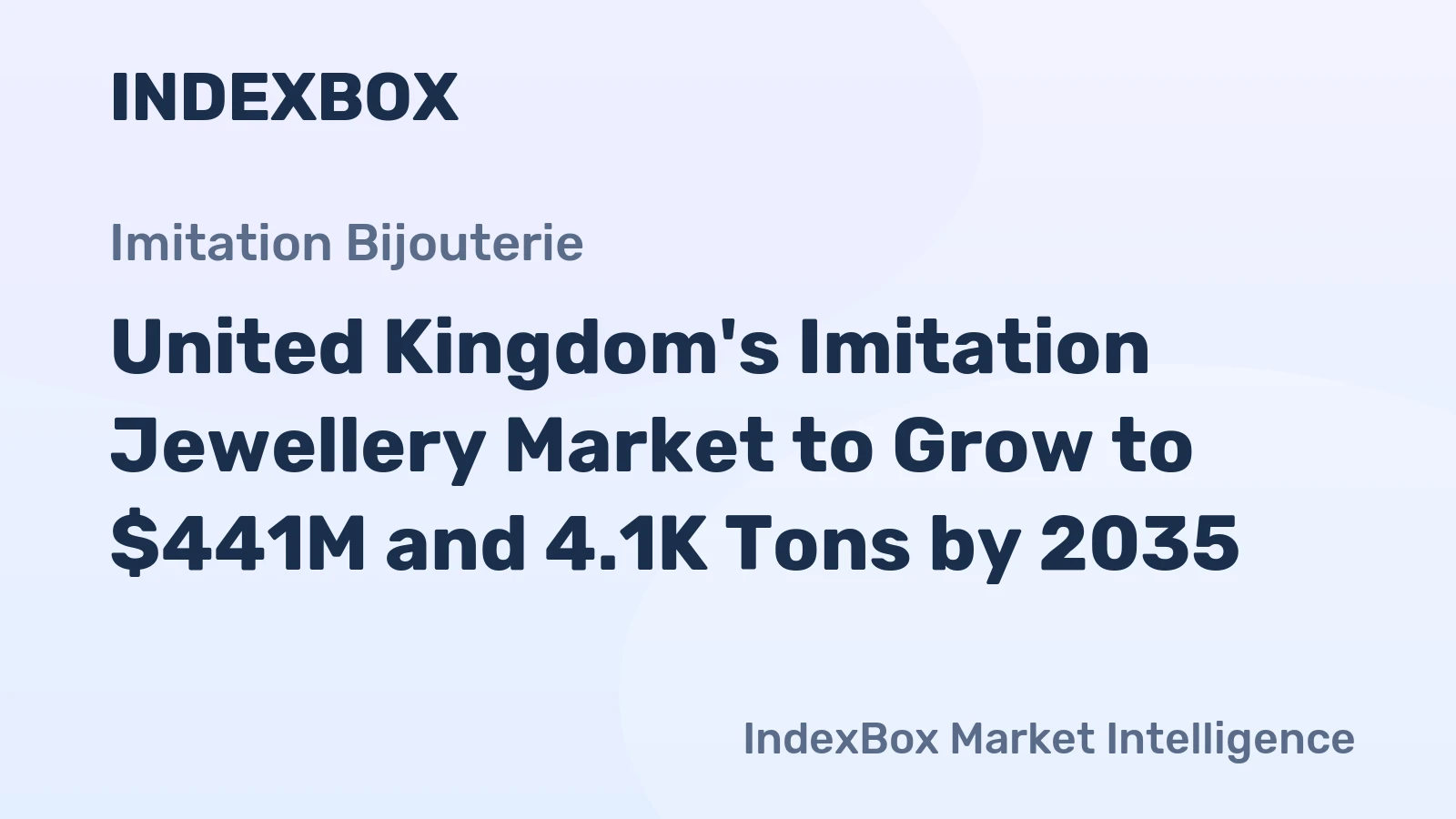 United Kingdom's Imitation Jewellery Market to Grow to $441M and 4.1K Tons by 2035
