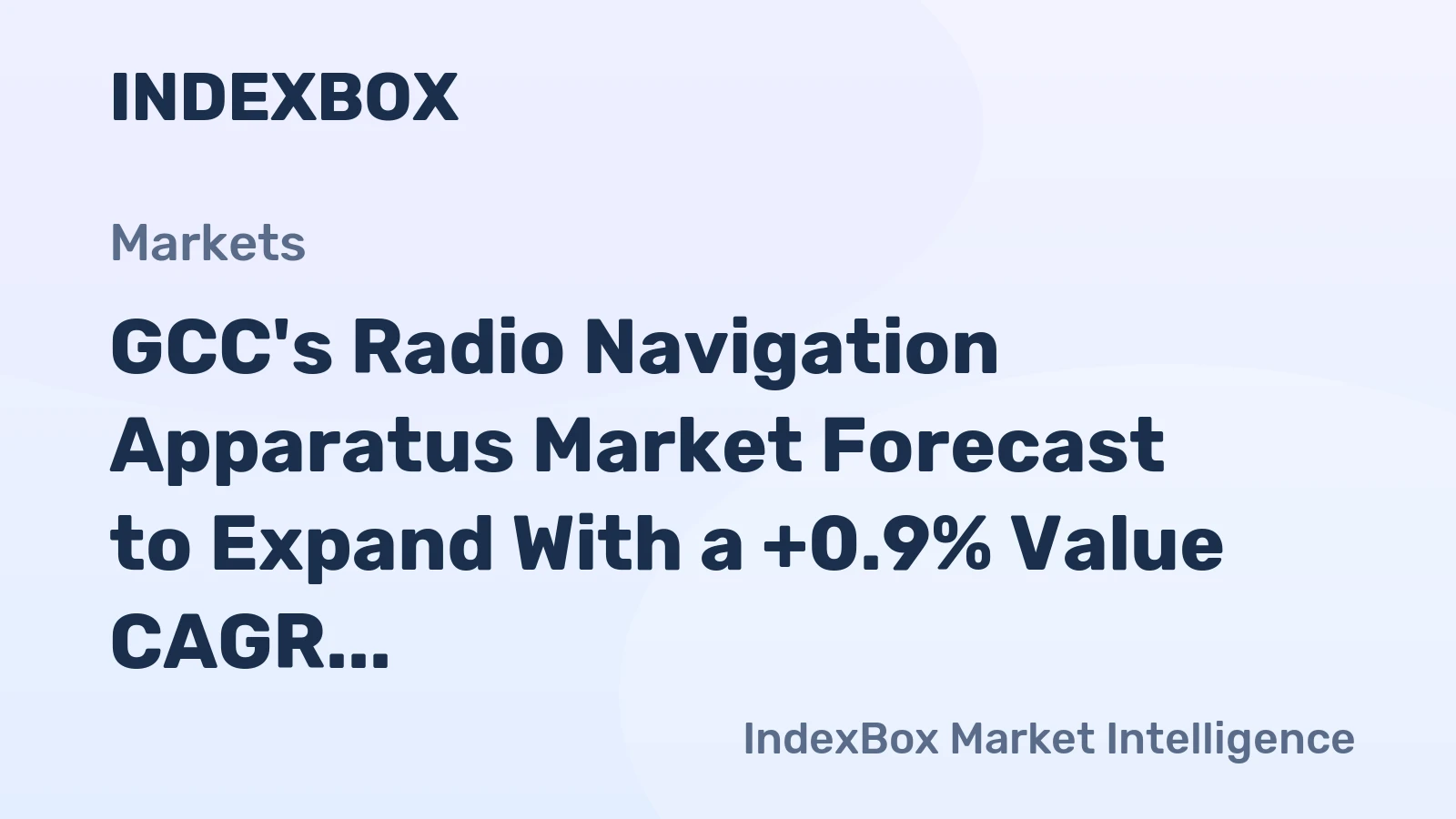 GCC's Radio Navigation Apparatus Market Forecast to Expand With a +0.9% Value CAGR Through 2035