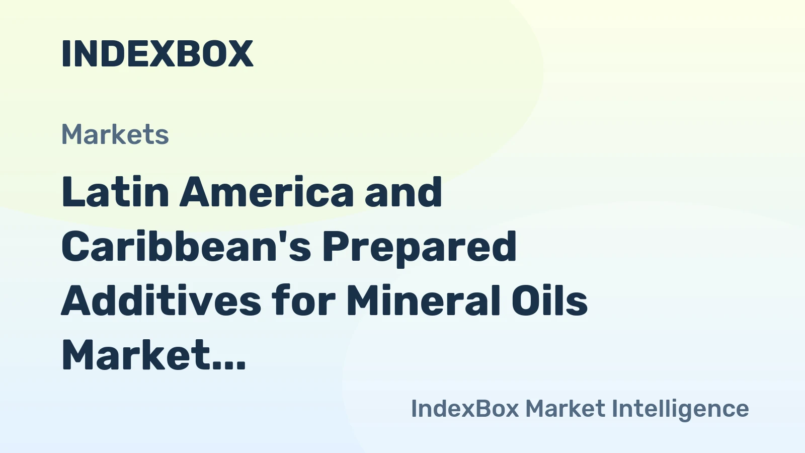 Latin America and Caribbean's Prepared Additives for Mineral Oils Market to Witness 1.8% CAGR Growth, Reaching $3.8B by 2035