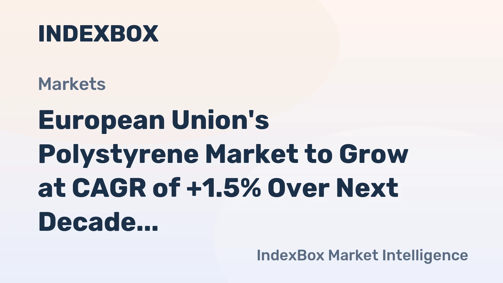 European Union's Polystyrene Market to Grow at CAGR of +1.5% Over Next Decade