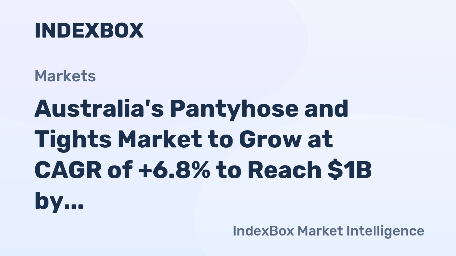 Australia's Pantyhose and Tights Market to Grow at CAGR of +6.8% to Reach $1B by 2035