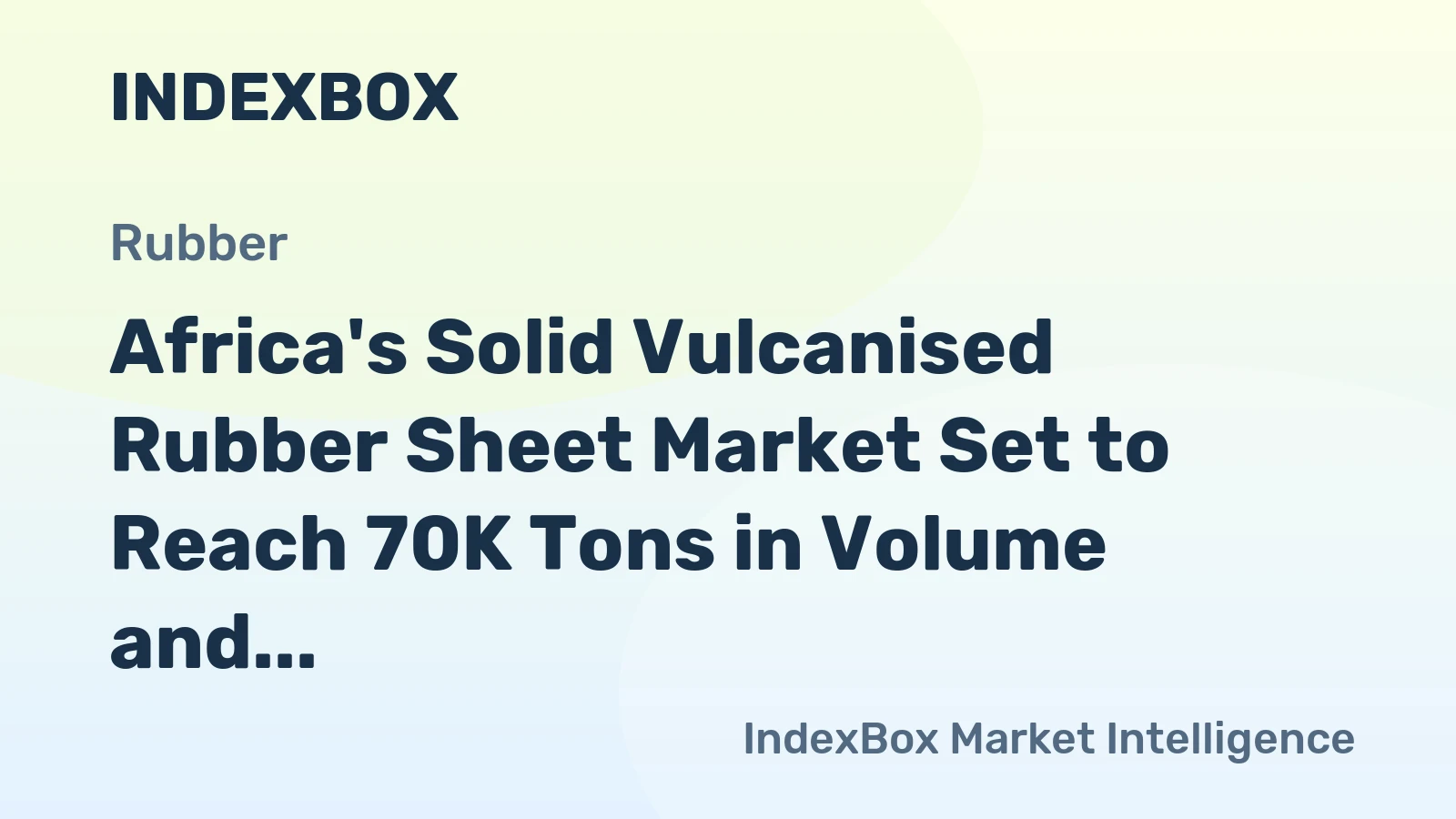 Africa's Solid Vulcanised Rubber Sheet Market Set to Reach 70K Tons in Volume and $277M in Value by 2035