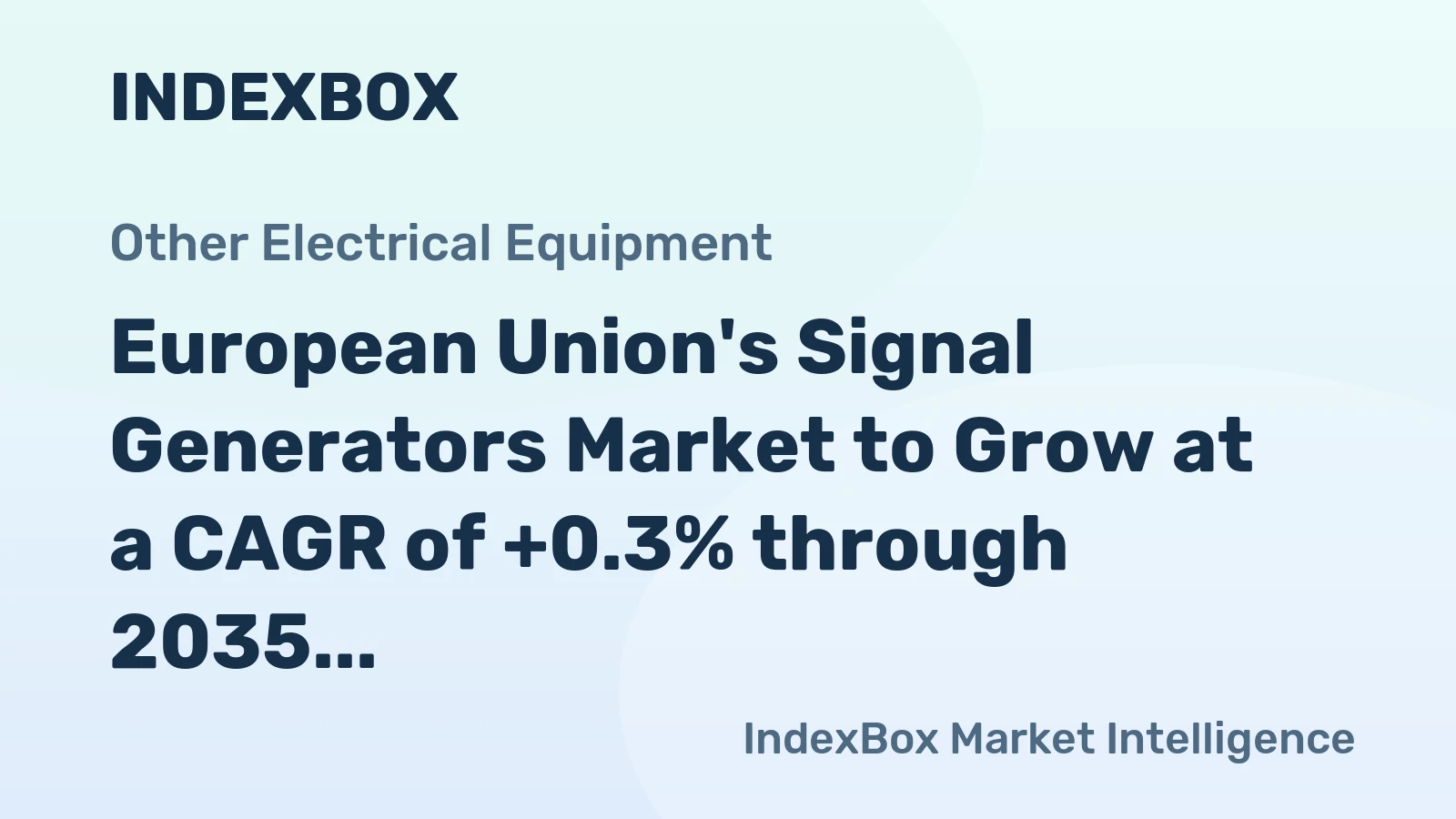 European Union's Signal Generators Market to Grow at a CAGR of +0.3% through 2035