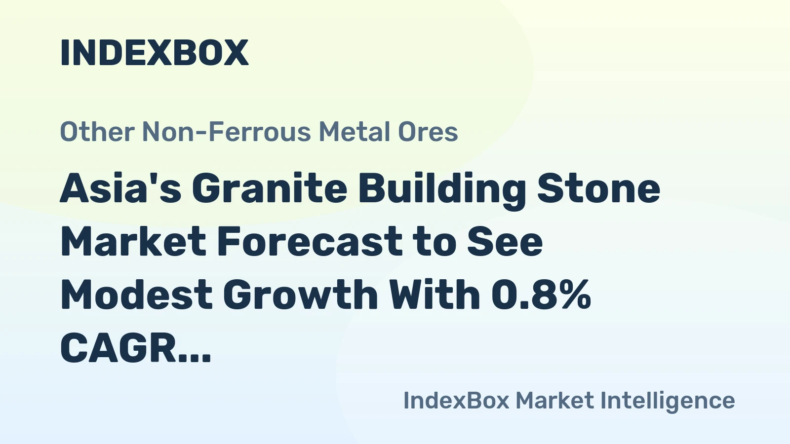 Asia's Granite Building Stone Market Forecast to See Modest Growth With 0.8% CAGR Through 2035