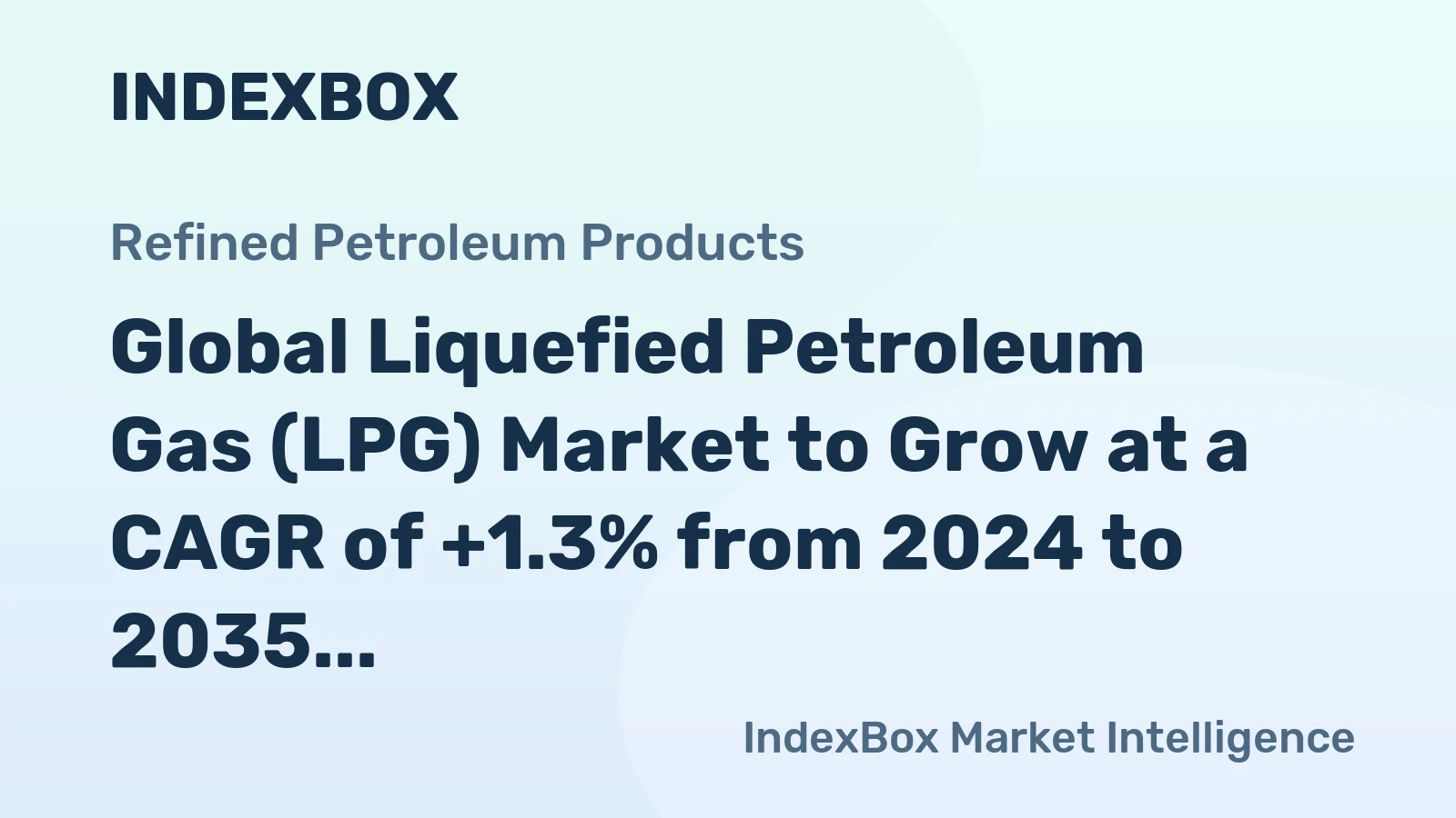 Global Liquefied Petroleum Gas (LPG) Market to Grow at a CAGR of +1.3% from 2024 to 2035, Reaching 398M Tons