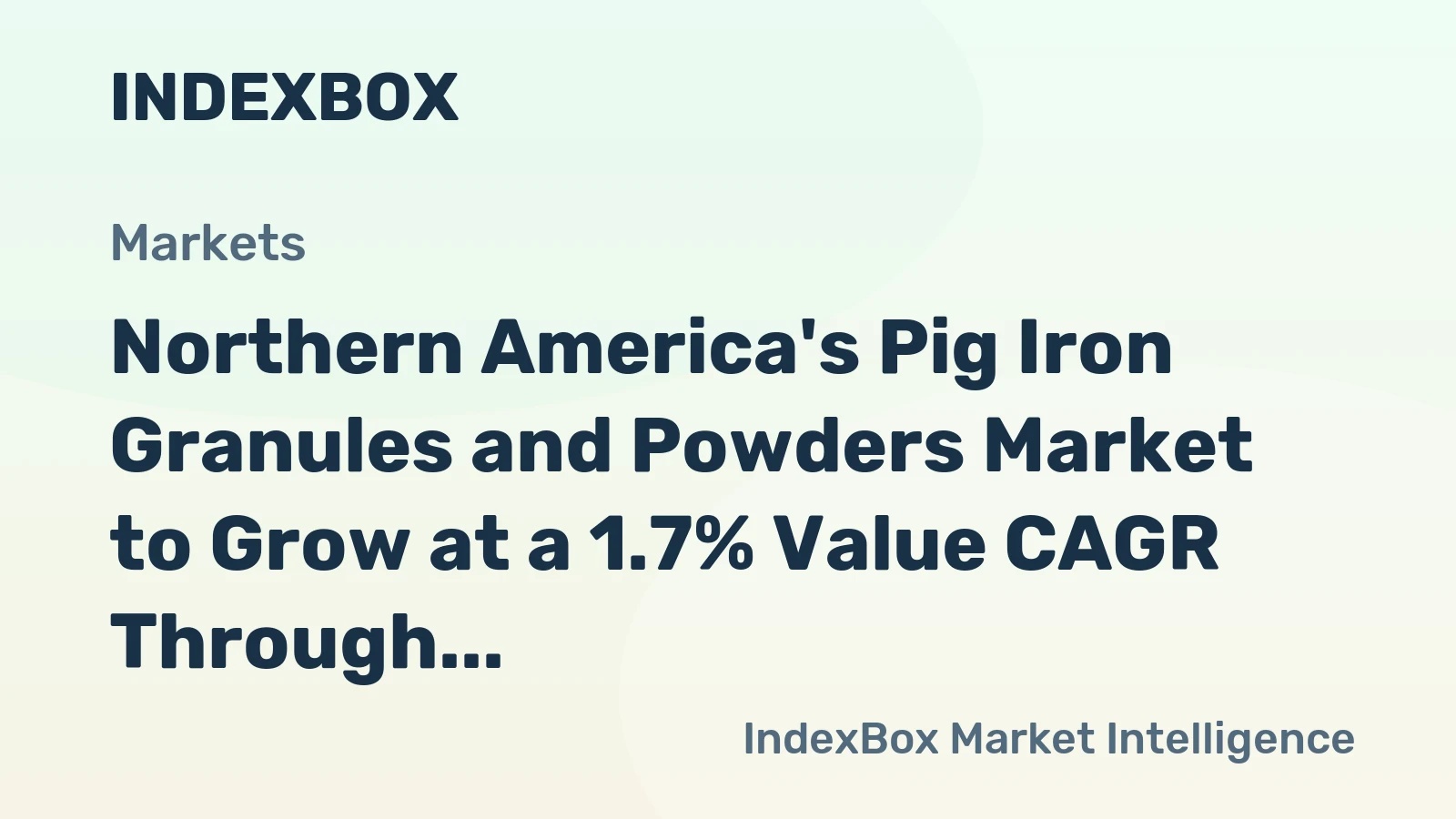 Northern America's Pig Iron Granules and Powders Market to Grow at a 1.7% Value CAGR Through 2035