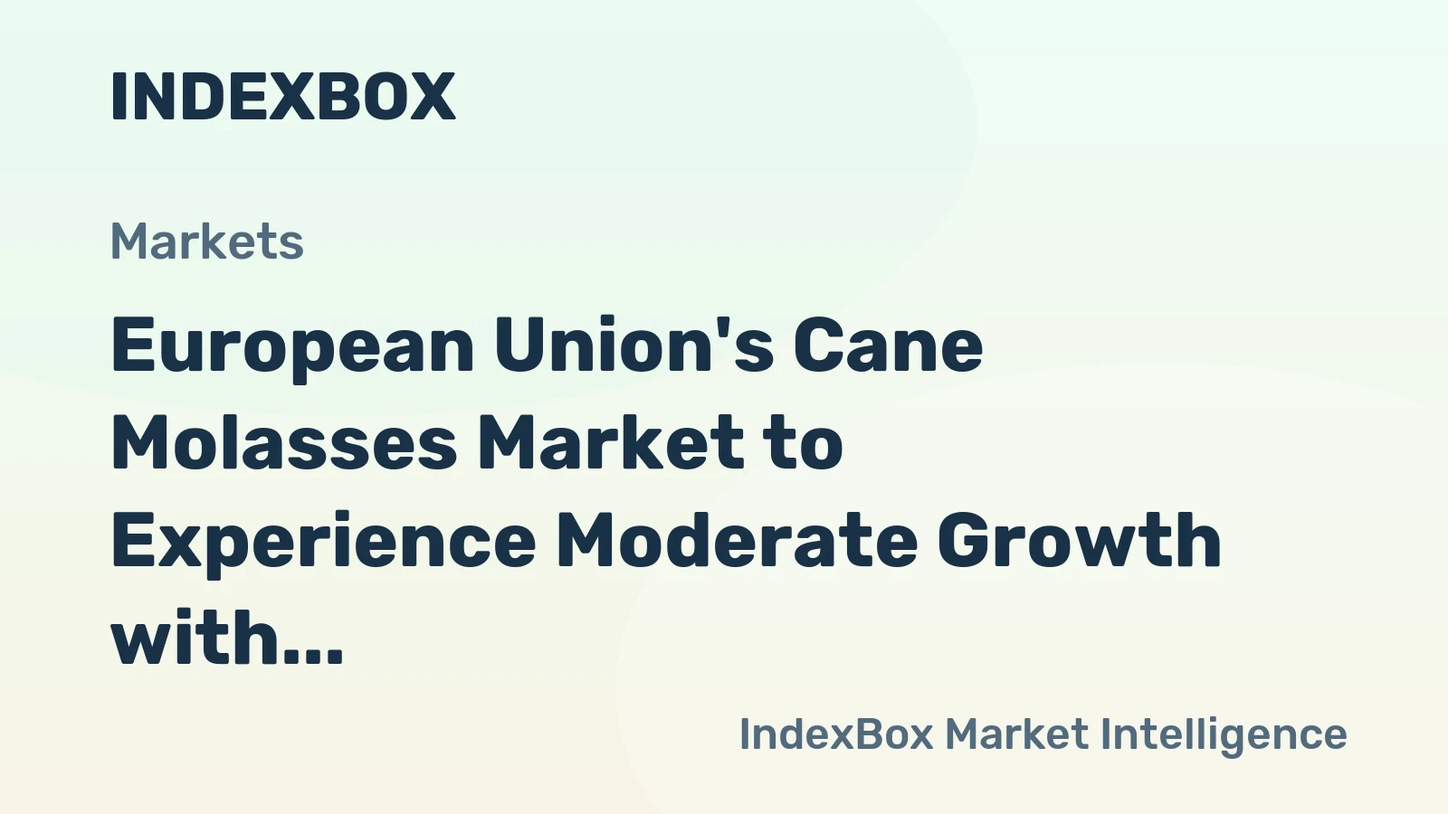 European Union's Cane Molasses Market to Experience Moderate Growth with +1.9% CAGR from 2024 to 2035