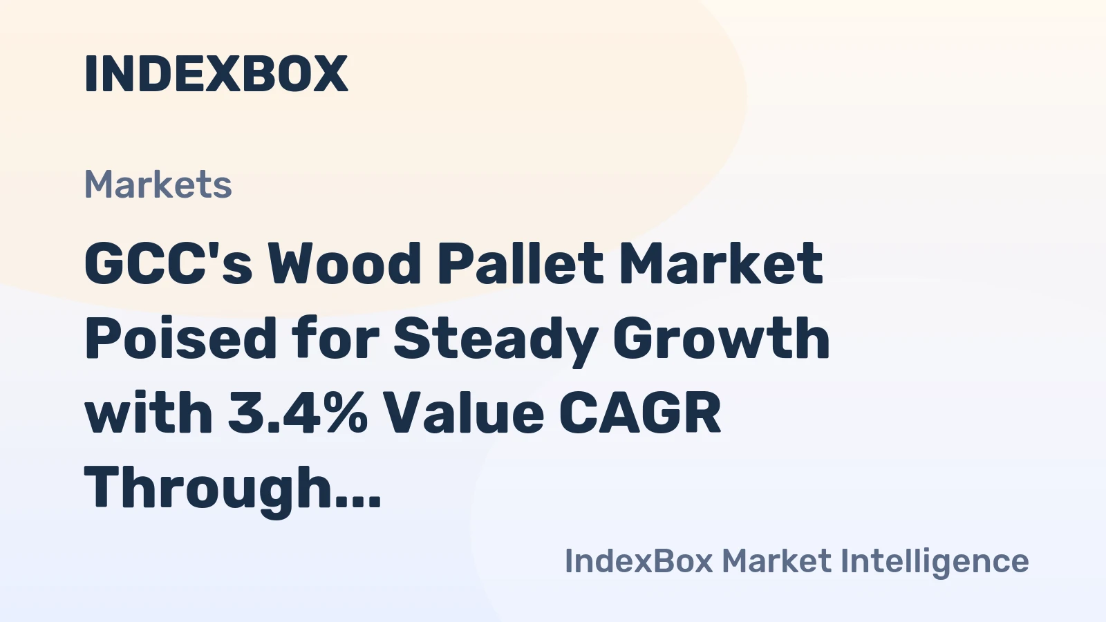 GCC's Wood Pallet Market Poised for Steady Growth with 3.4% Value CAGR Through 2035