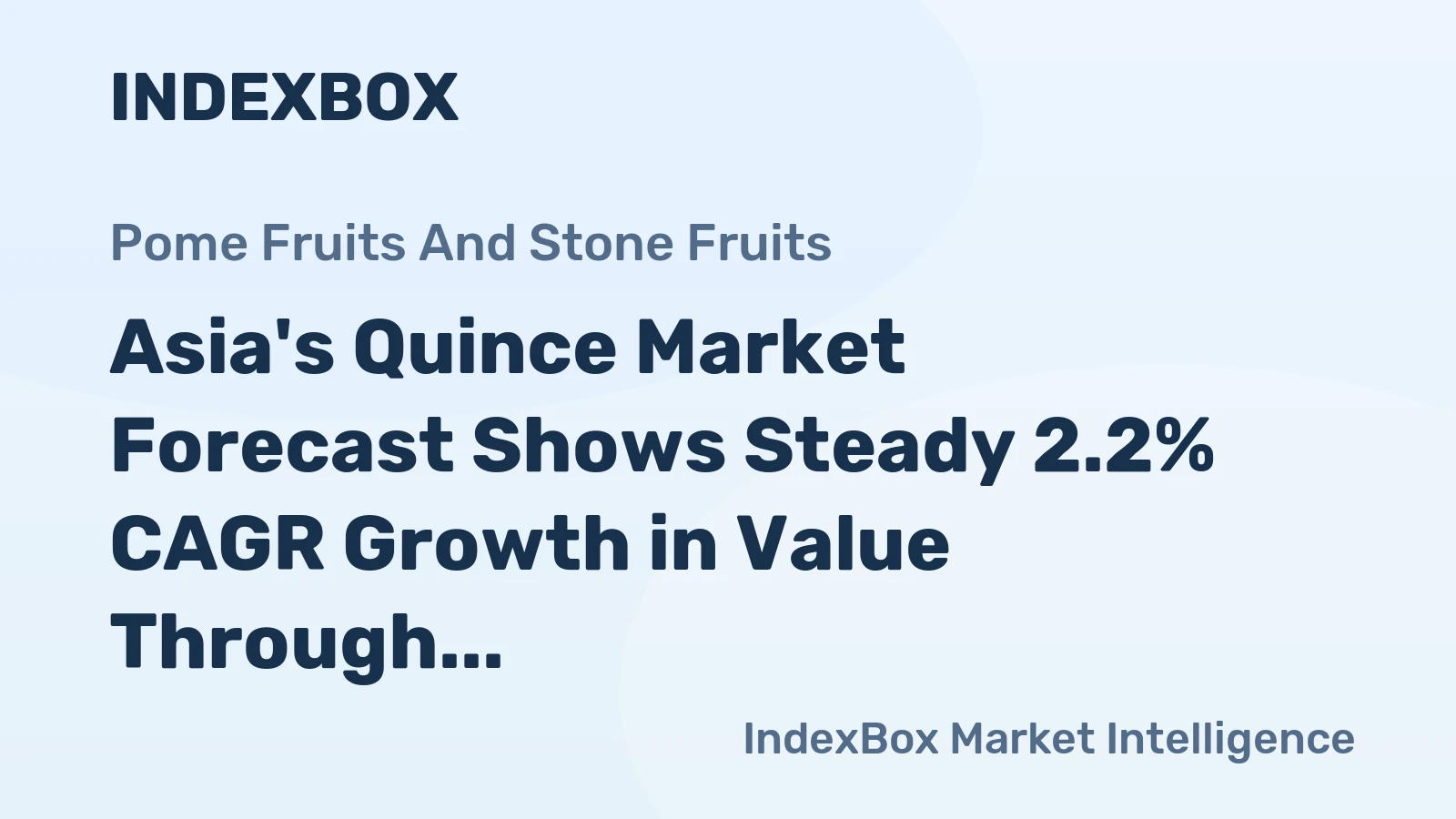 Asia's Quince Market Forecast Shows Steady 2.2% CAGR Growth in Value Through 2035
