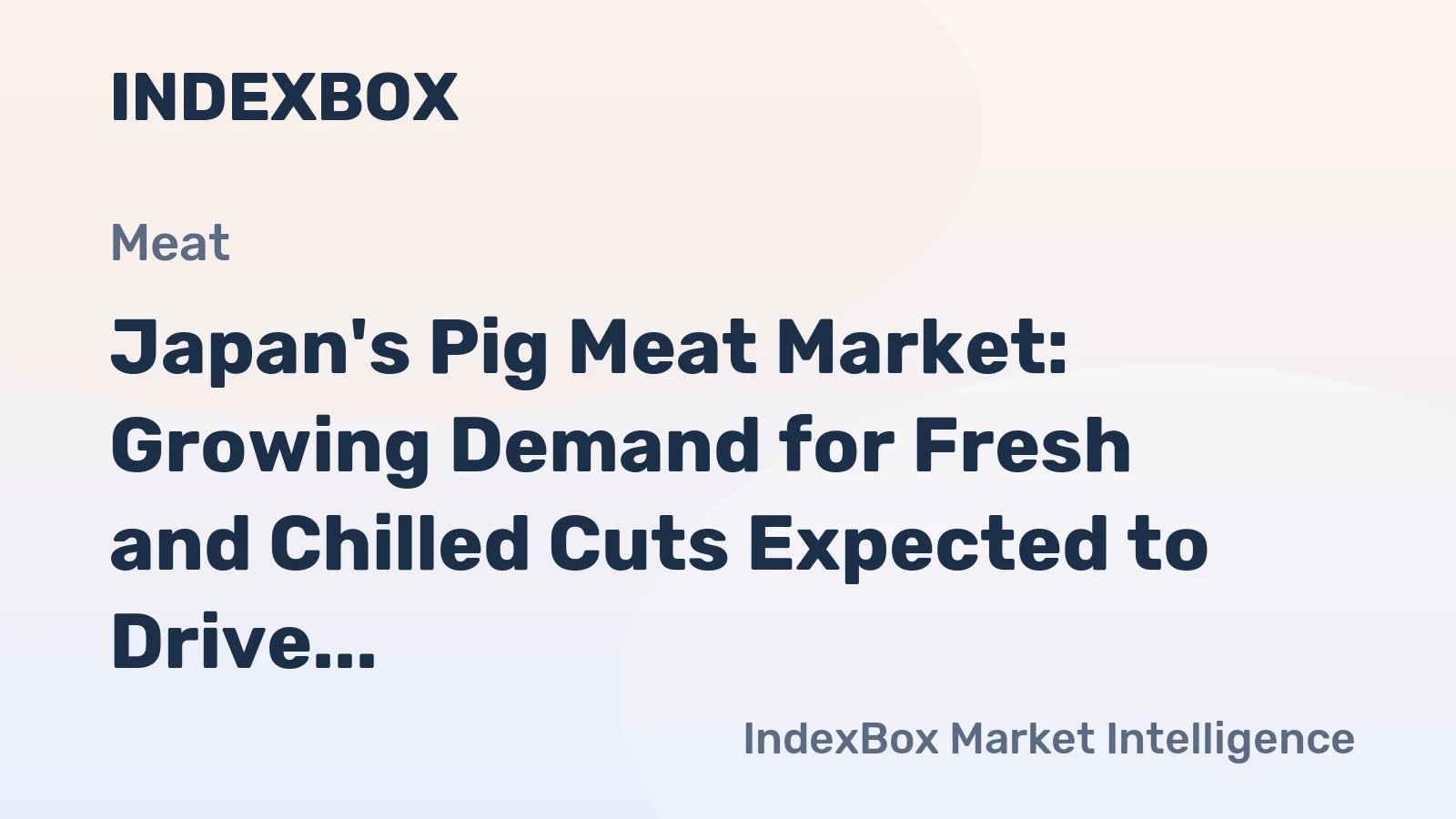 Japan's Pig Meat Market: Growing Demand for Fresh and Chilled Cuts Expected to Drive Market Growth at +1.5% CAGR