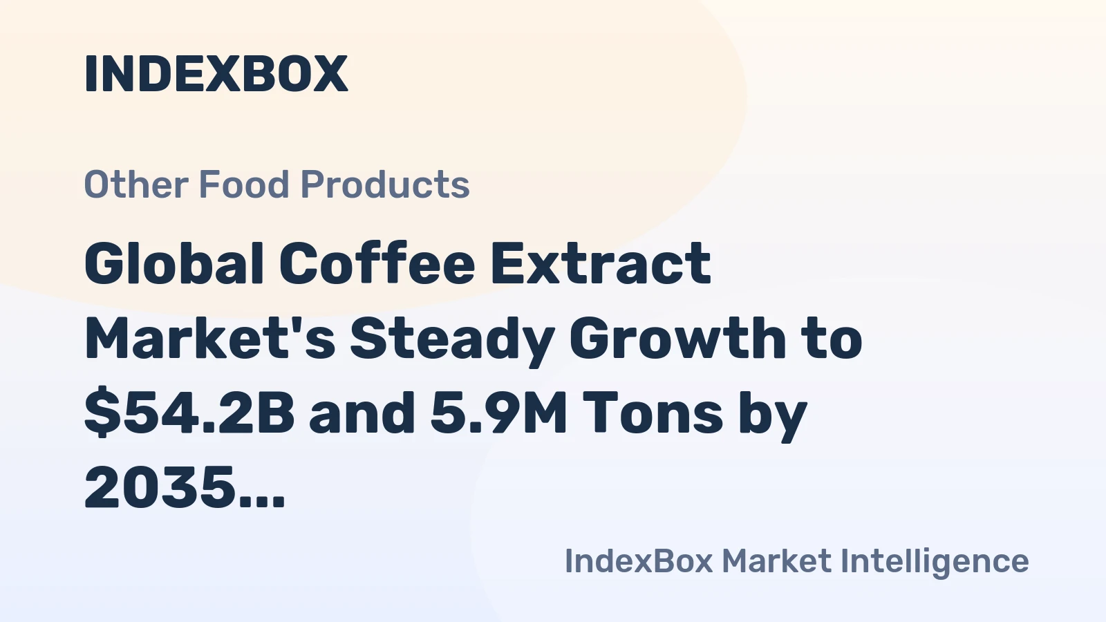 Global Coffee Extract Market's Steady Growth to $54.2B and 5.9M Tons by 2035