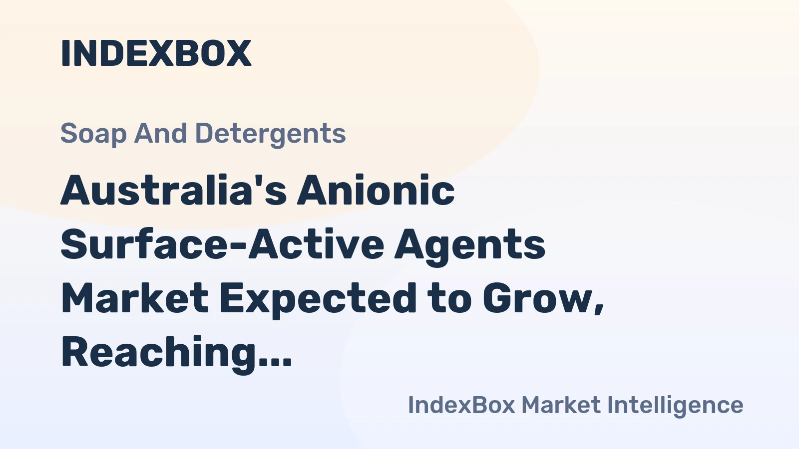 Australia's Anionic Surface-Active Agents Market Expected to Grow, Reaching 28K Tons and $43M by 2035