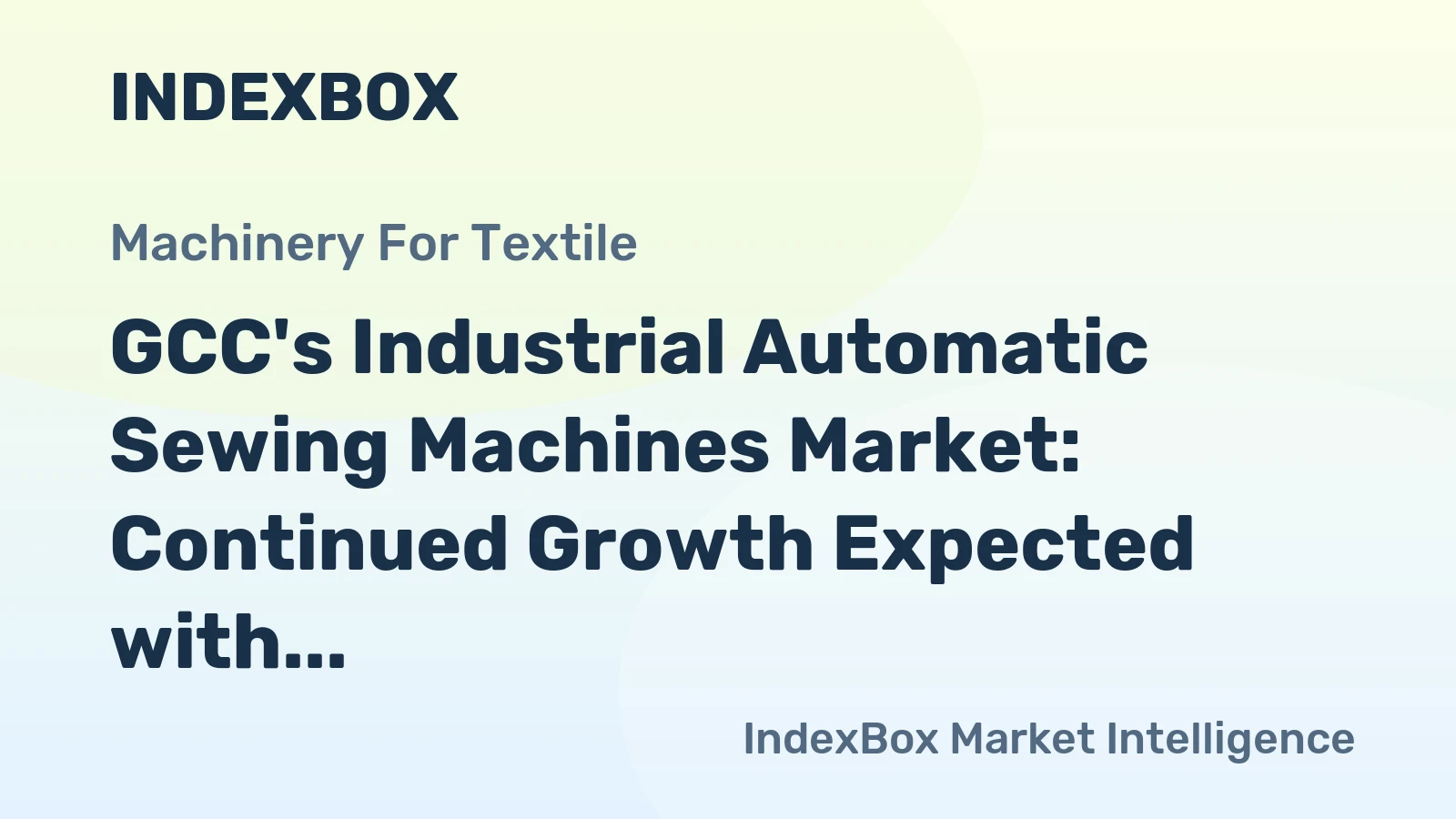 GCC's Industrial Automatic Sewing Machines Market: Continued Growth Expected with Market Volume to Reach 181K units and Market Value to Hit $51M by 2035