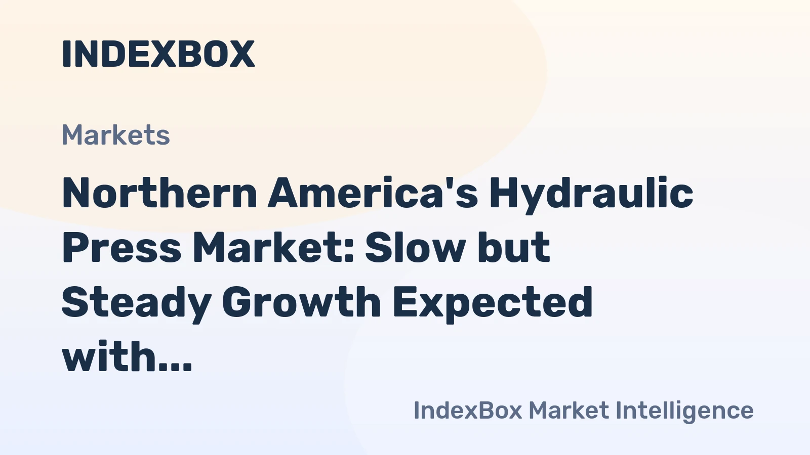 Northern America's Hydraulic Press Market: Slow but Steady Growth Expected with CAGR of +0.2%