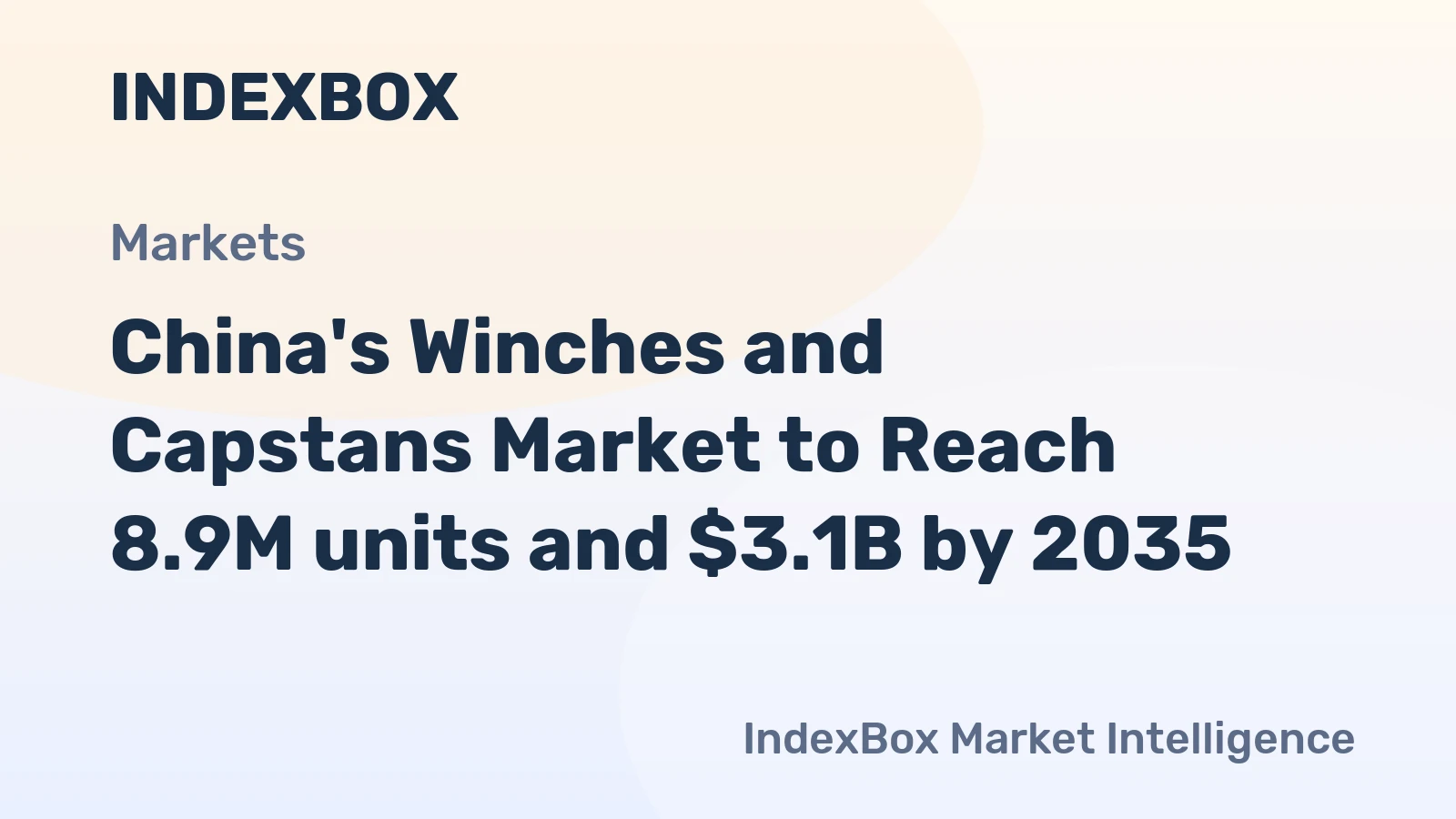 China's Winches and Capstans Market to Reach 8.9M units and $3.1B by 2035