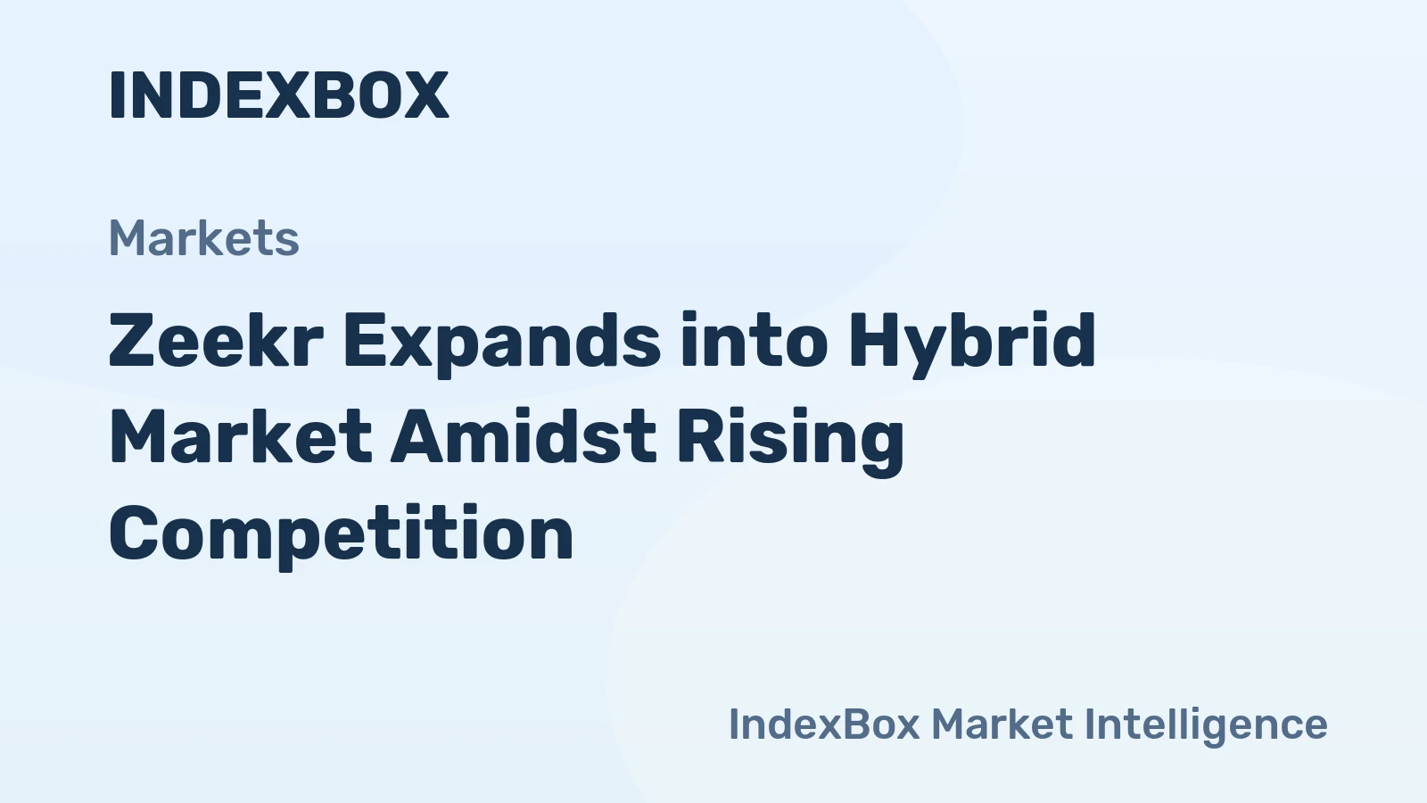 Zeekr Expands into Hybrid Market Amidst Rising Competition