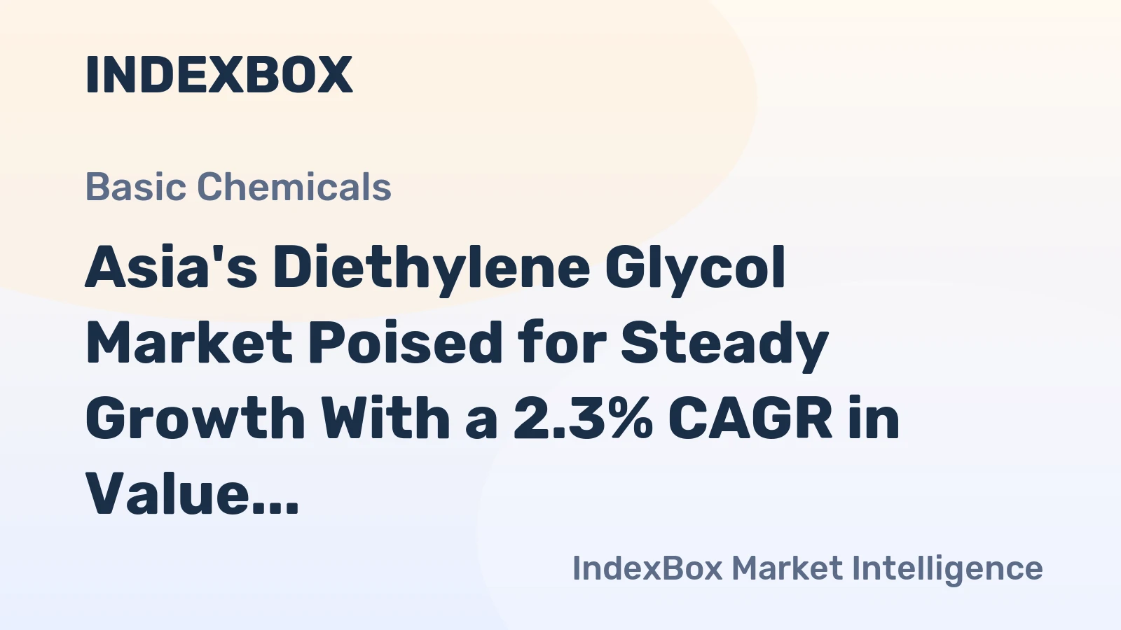 Asia's Diethylene Glycol Market Poised for Steady Growth With a 2.3% CAGR in Value Through 2035