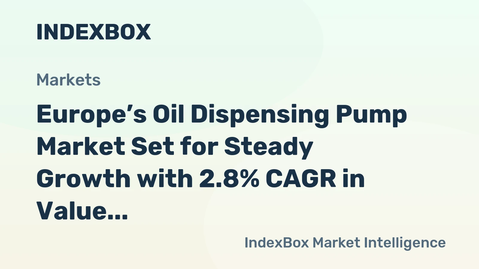 Europe’s Oil Dispensing Pump Market Set for Steady Growth with 2.8% CAGR in Value Through 2035