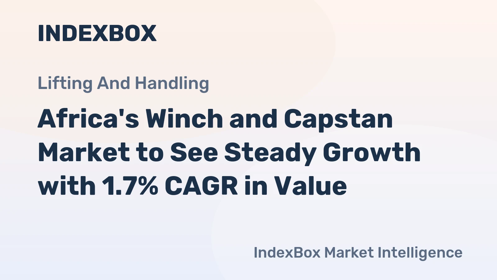 Africa's Winch and Capstan Market to See Steady Growth with 1.7% CAGR in Value