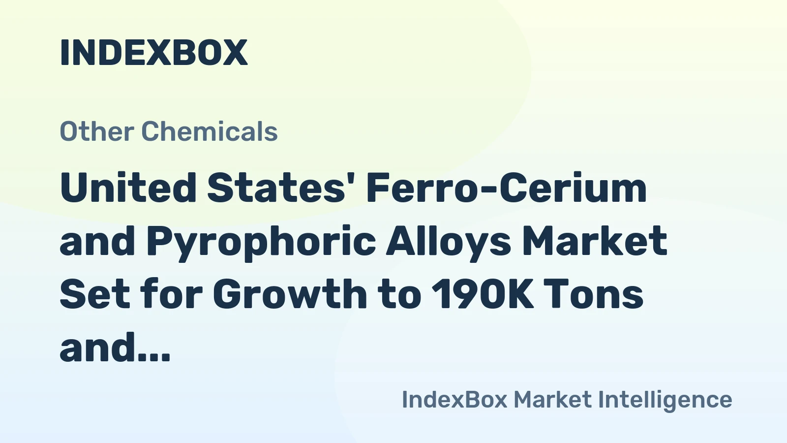 United States' Ferro-Cerium and Pyrophoric Alloys Market Set for Growth to 190K Tons and $2.2B Value