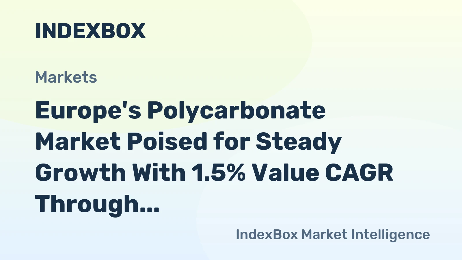 Europe's Polycarbonate Market Poised for Steady Growth With 1.5% Value CAGR Through 2035