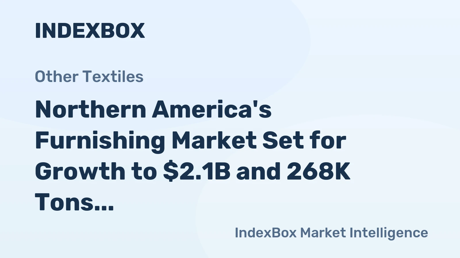 Northern America's Furnishing Market Set for Growth to $2.1B and 268K Tons by 2035