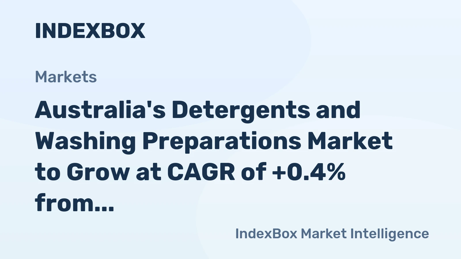 Australia's Detergents and Washing Preparations Market to Grow at CAGR of +0.4% from 2024-2035