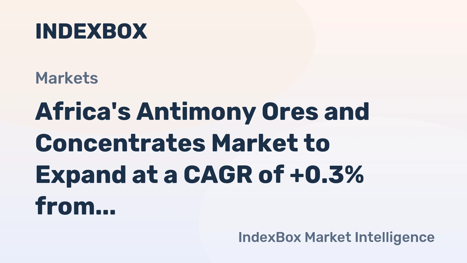 Africa's Antimony Ores and Concentrates Market to Expand at a CAGR of +0.3% from 2024 to 2035