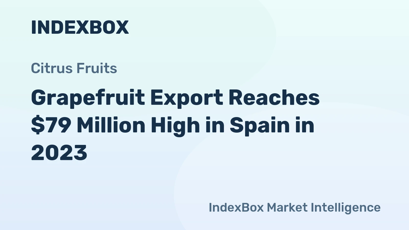 Grapefruit Export Reaches $79 Million High in Spain in 2023