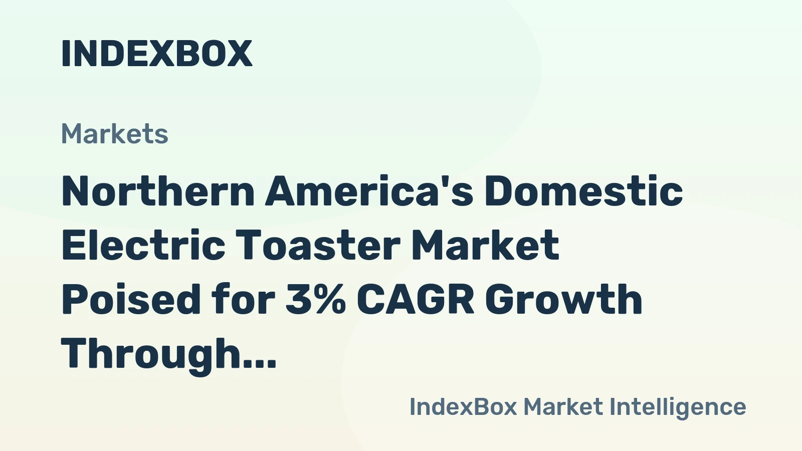 Northern America's Domestic Electric Toaster Market Poised for 3% CAGR Growth Through 2035