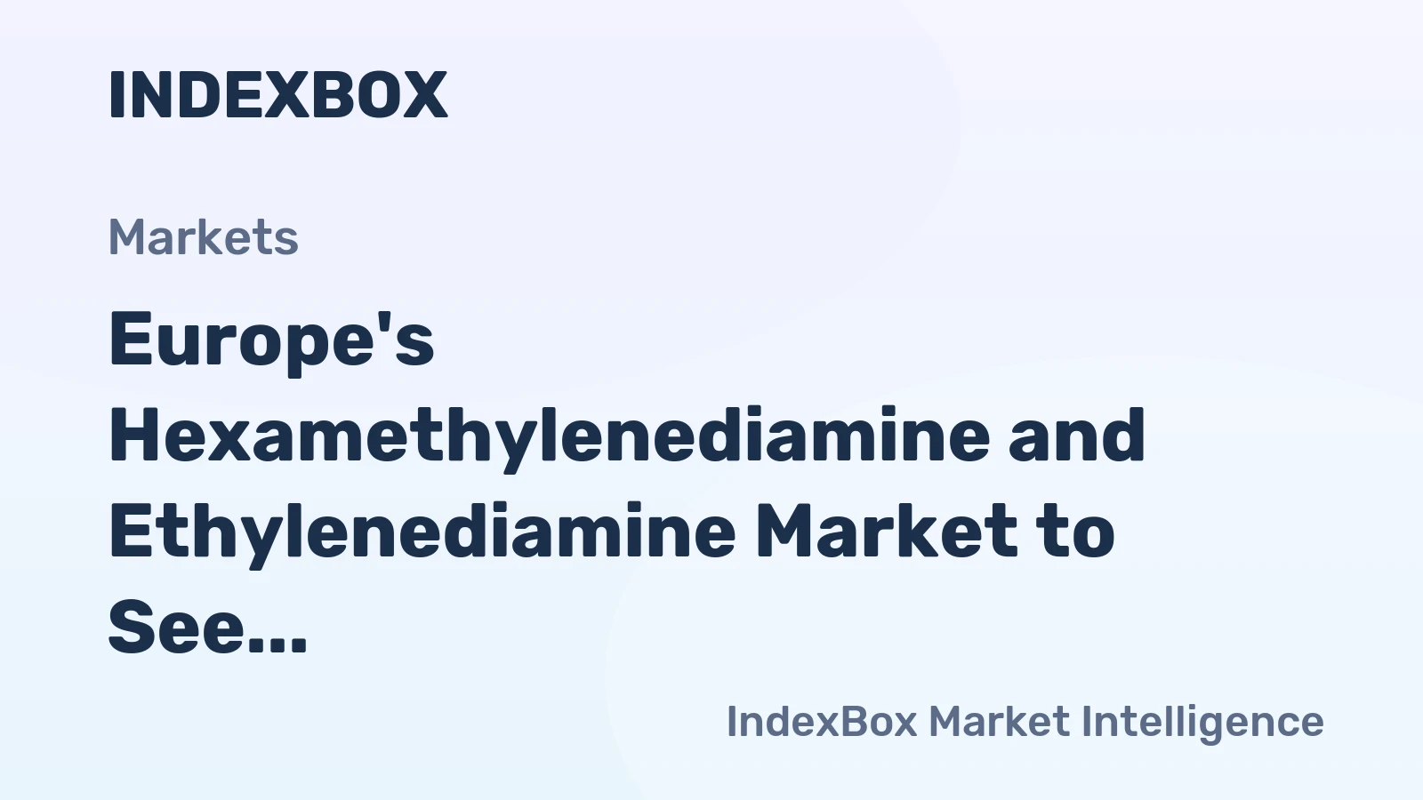 Europe's Hexamethylenediamine and Ethylenediamine Market to See Modest Growth With a 1.5% CAGR in Value Through 2035