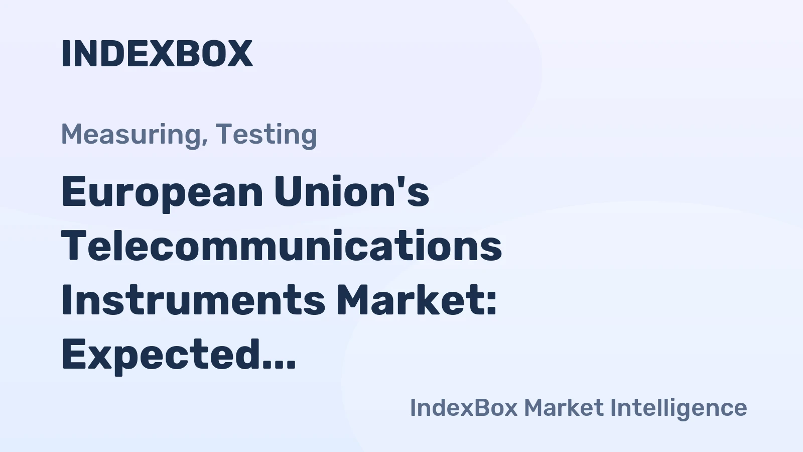 European Union's Telecommunications Instruments Market: Expected to Reach 1.5M Units and $11.7B by 2035