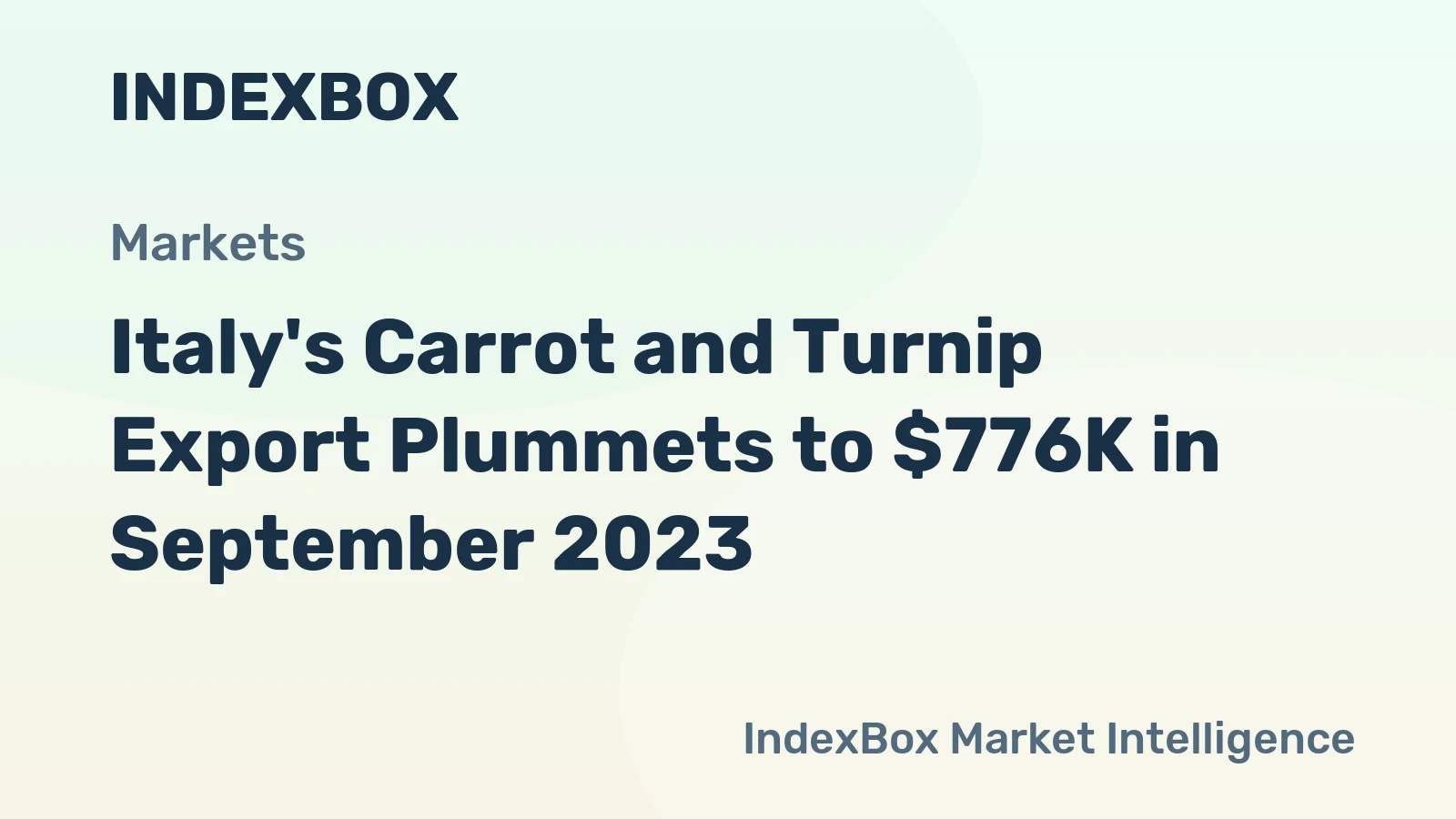 Italy's Carrot and Turnip Export Plummets to $776K in September 2023