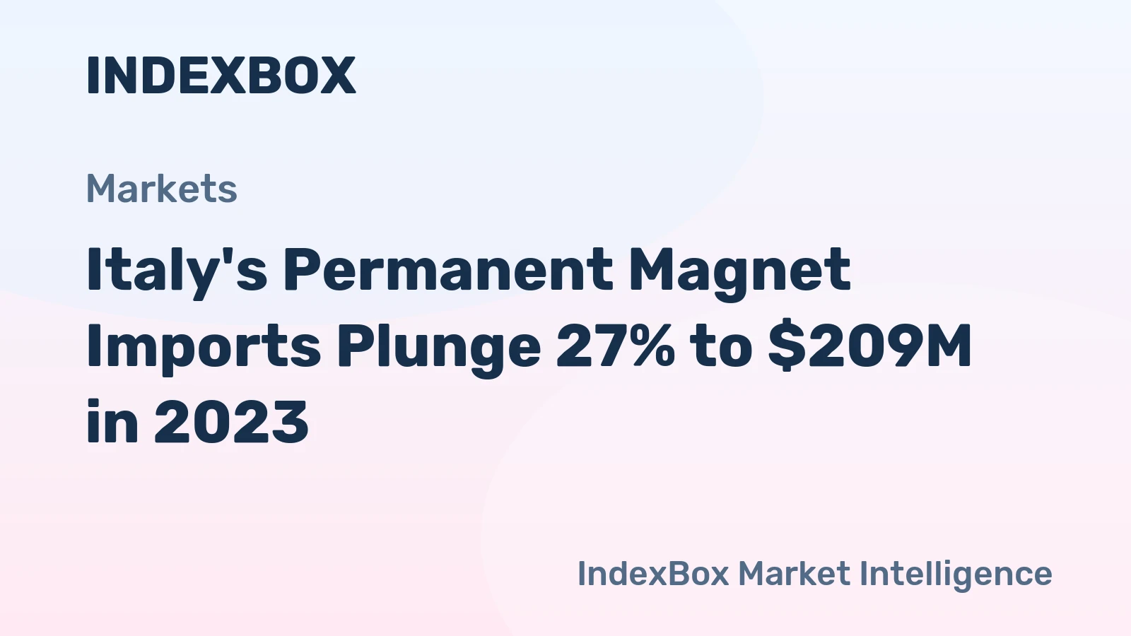 Italy's Permanent Magnet Imports Plunge 27% to $209M in 2023