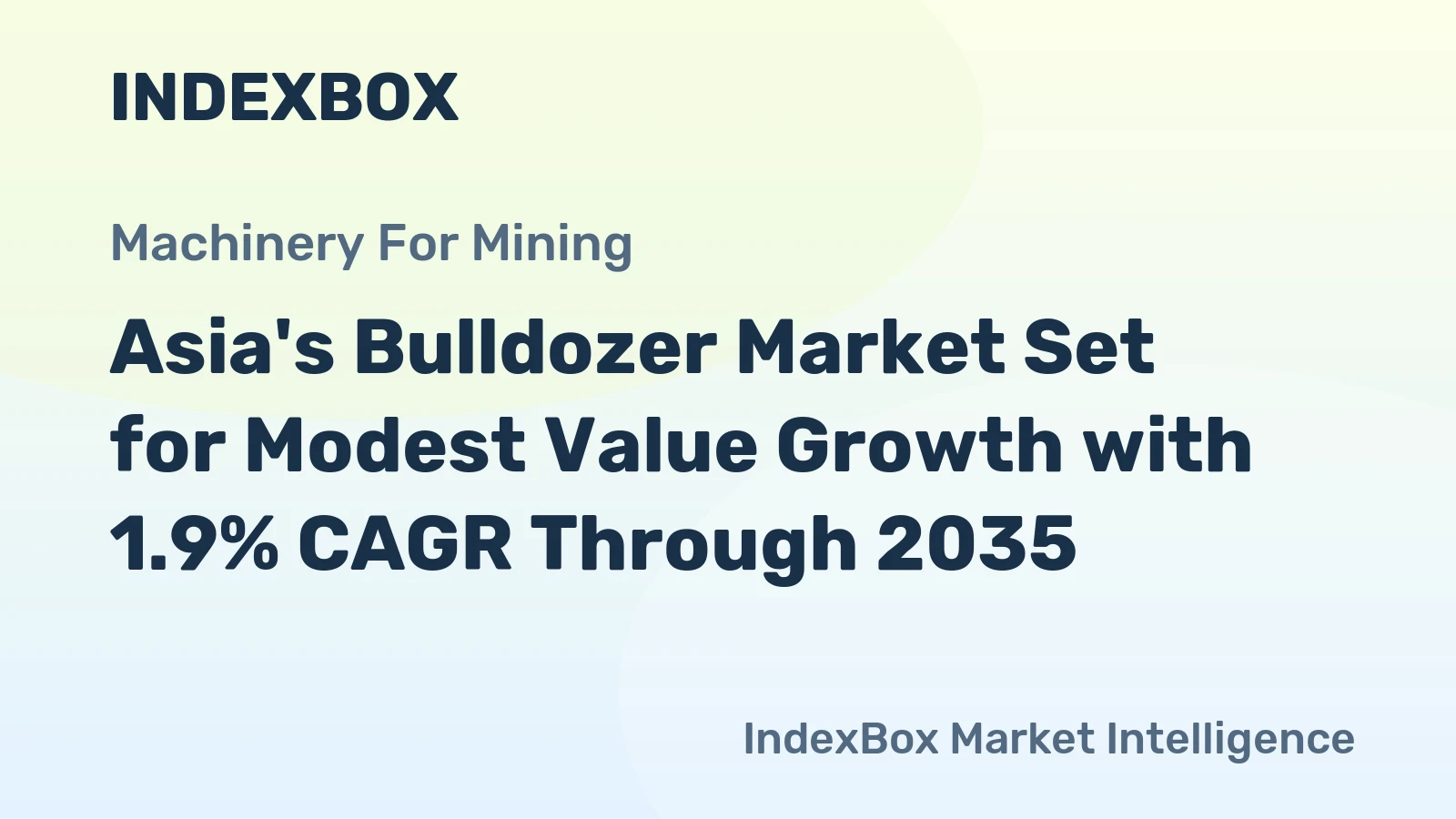 Asia's Bulldozer Market Set for Modest Value Growth with 1.9% CAGR Through 2035