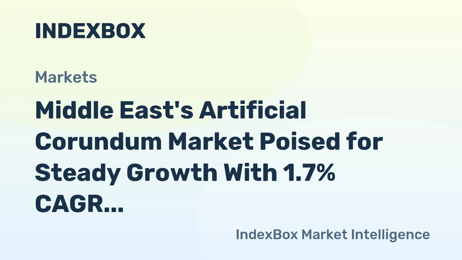 Middle East's Artificial Corundum Market Poised for Steady Growth With 1.7% CAGR Through 2035