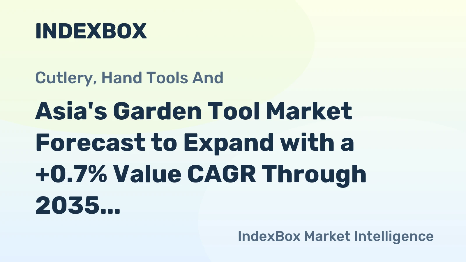 Asia's Garden Tool Market Forecast to Expand with a +0.7% Value CAGR Through 2035
