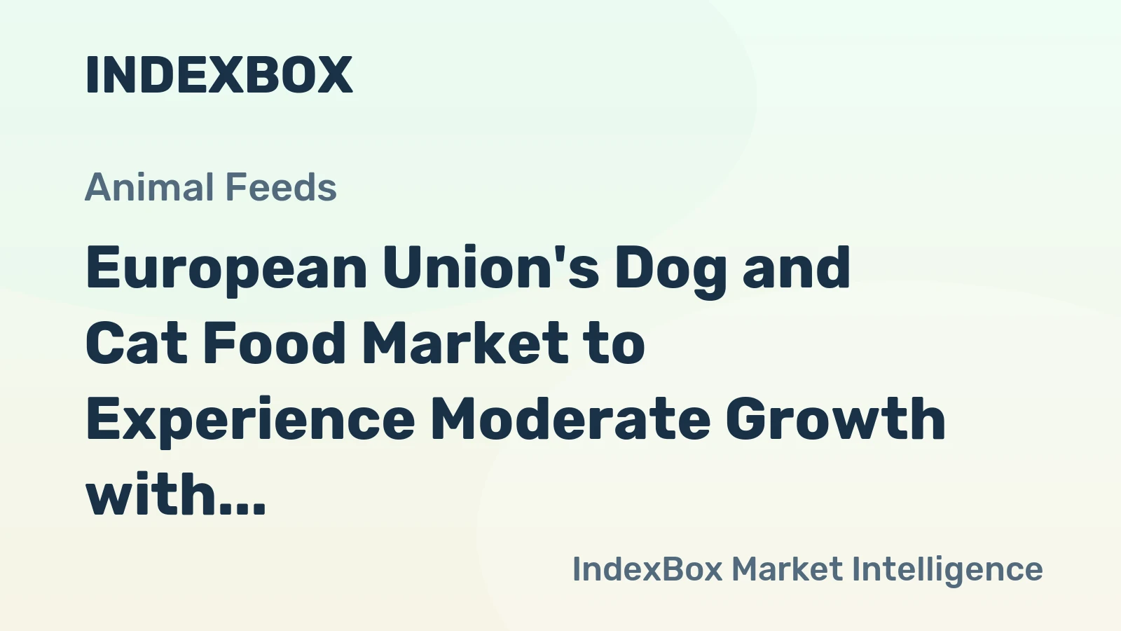 European Union's Dog and Cat Food Market to Experience Moderate Growth with CAGR of +0.7% from 2024 to 2035