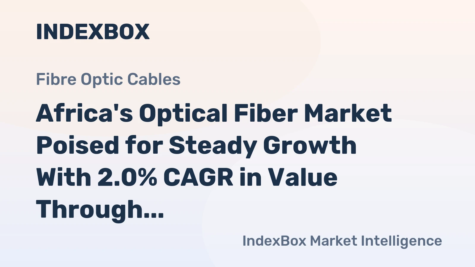 Africa's Optical Fiber Market Poised for Steady Growth With 2.0% CAGR in Value Through 2035