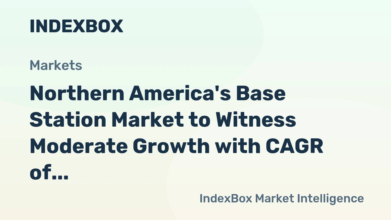 Northern America's Base Station Market to Witness Moderate Growth with CAGR of +2.7% from 2024 to 2035