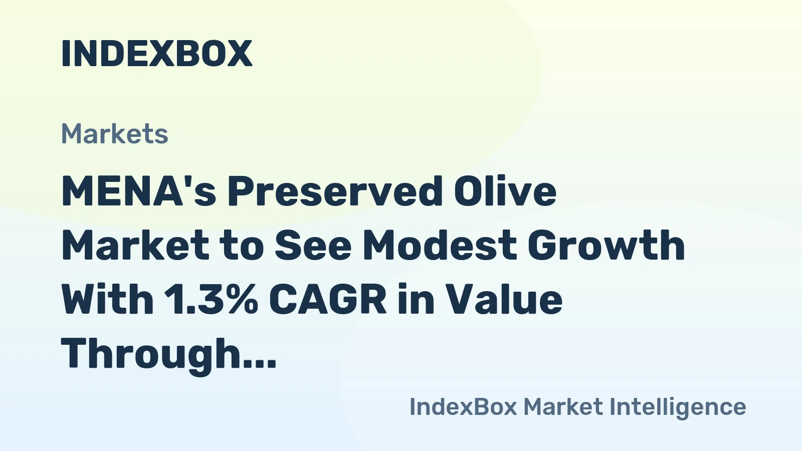 MENA's Preserved Olive Market to See Modest Growth With 1.3% CAGR in Value Through 2035