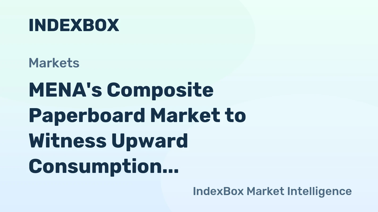 MENA's Composite Paperboard Market to Witness Upward Consumption Trend with Projected CAGR of +1.2% by 2035