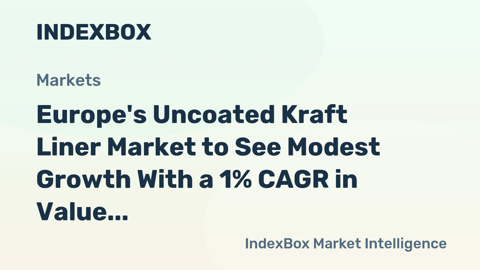 Europe's Uncoated Kraft Liner Market to See Modest Growth With a 1% CAGR in Value Through 2035