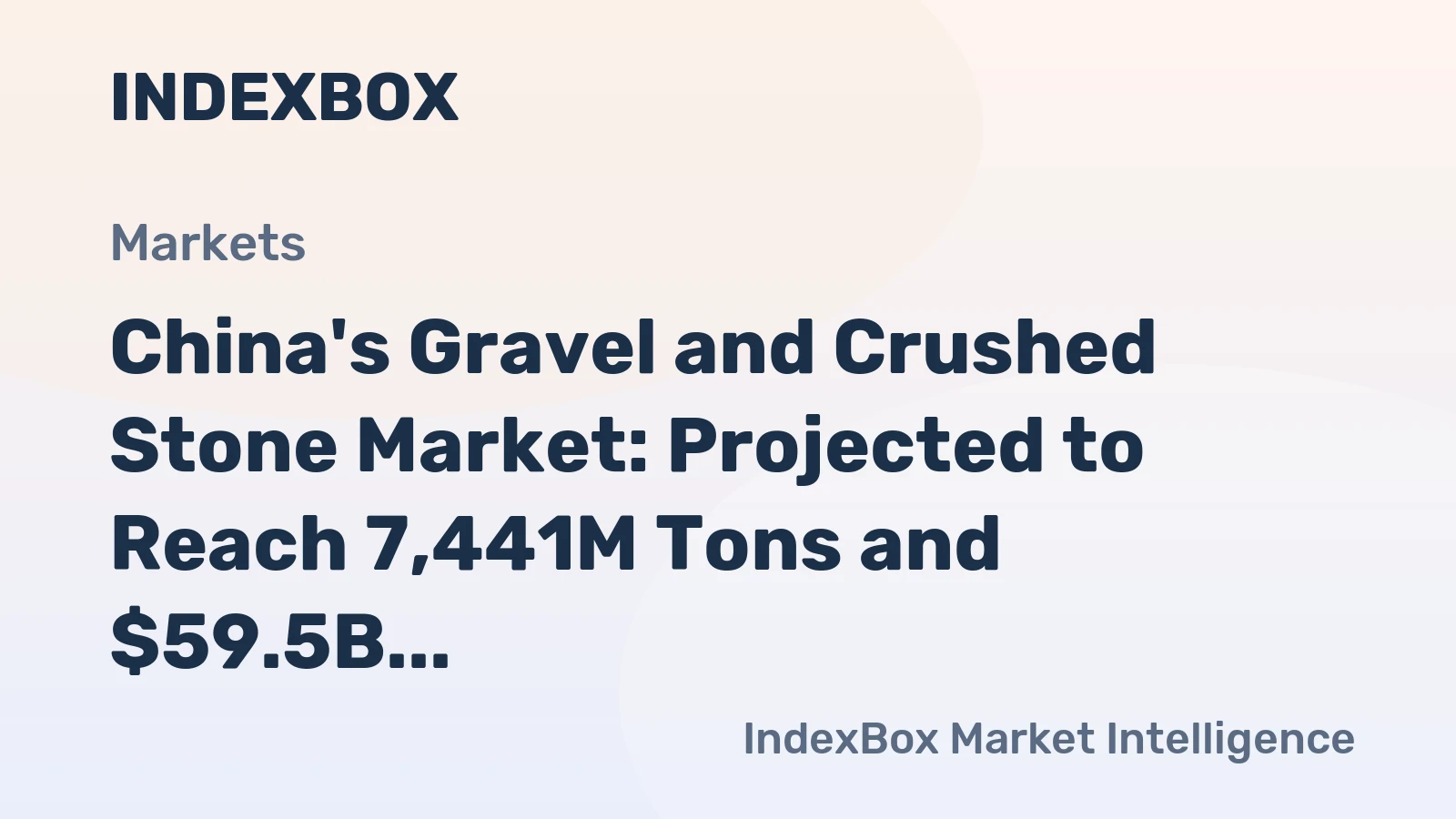 China's Gravel and Crushed Stone Market: Projected to Reach 7,441M Tons and $59.5B by 2035