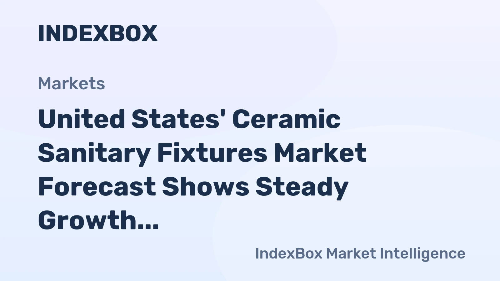 United States' Ceramic Sanitary Fixtures Market Forecast Shows Steady Growth With a +2.8% CAGR Through 2035